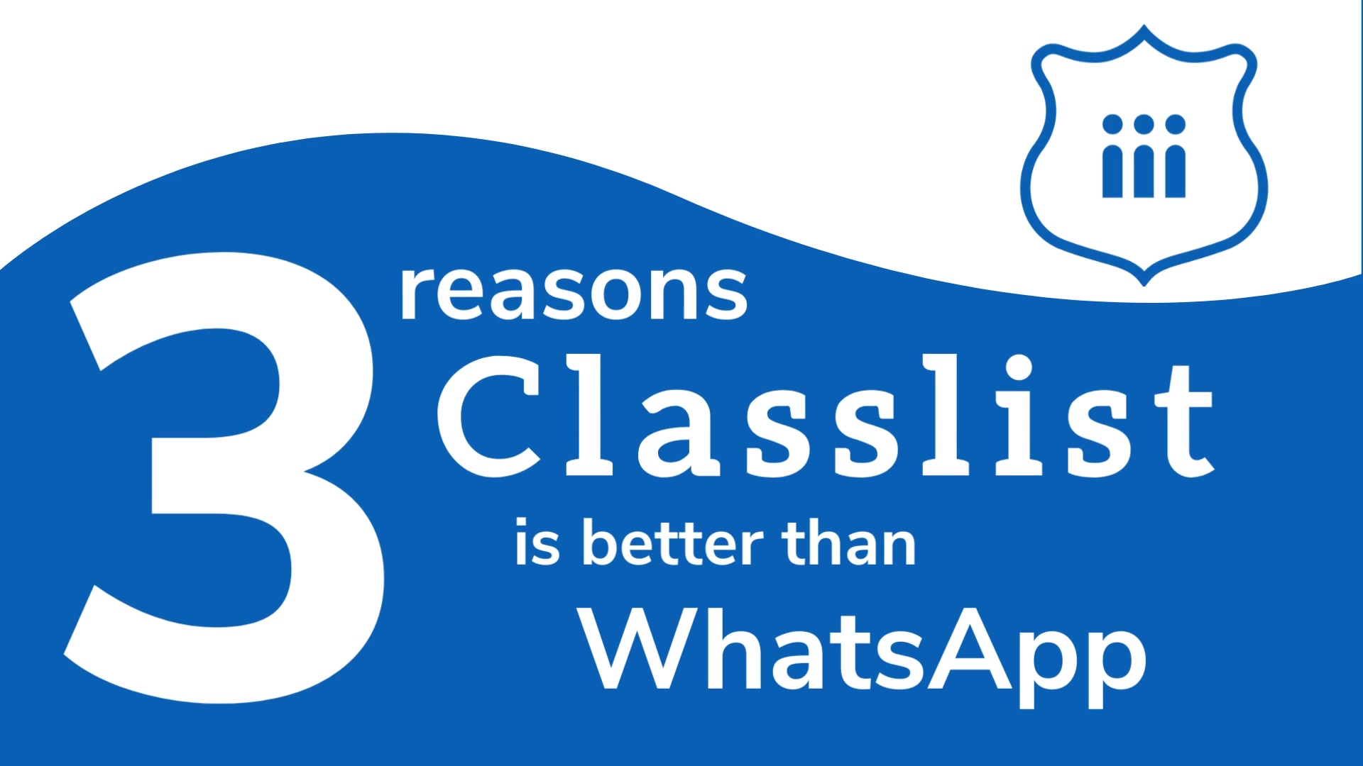 Classlist is better than WhatsApp groups